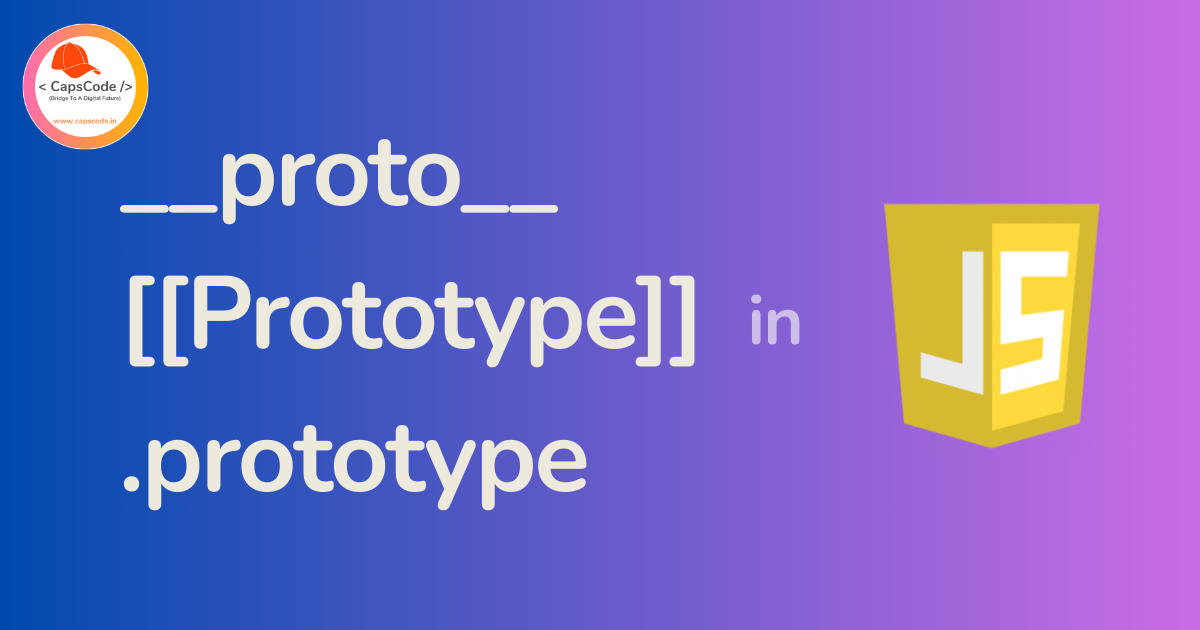 Difference between __proto__, [[Prototype]] & .prototype in JavaScript
